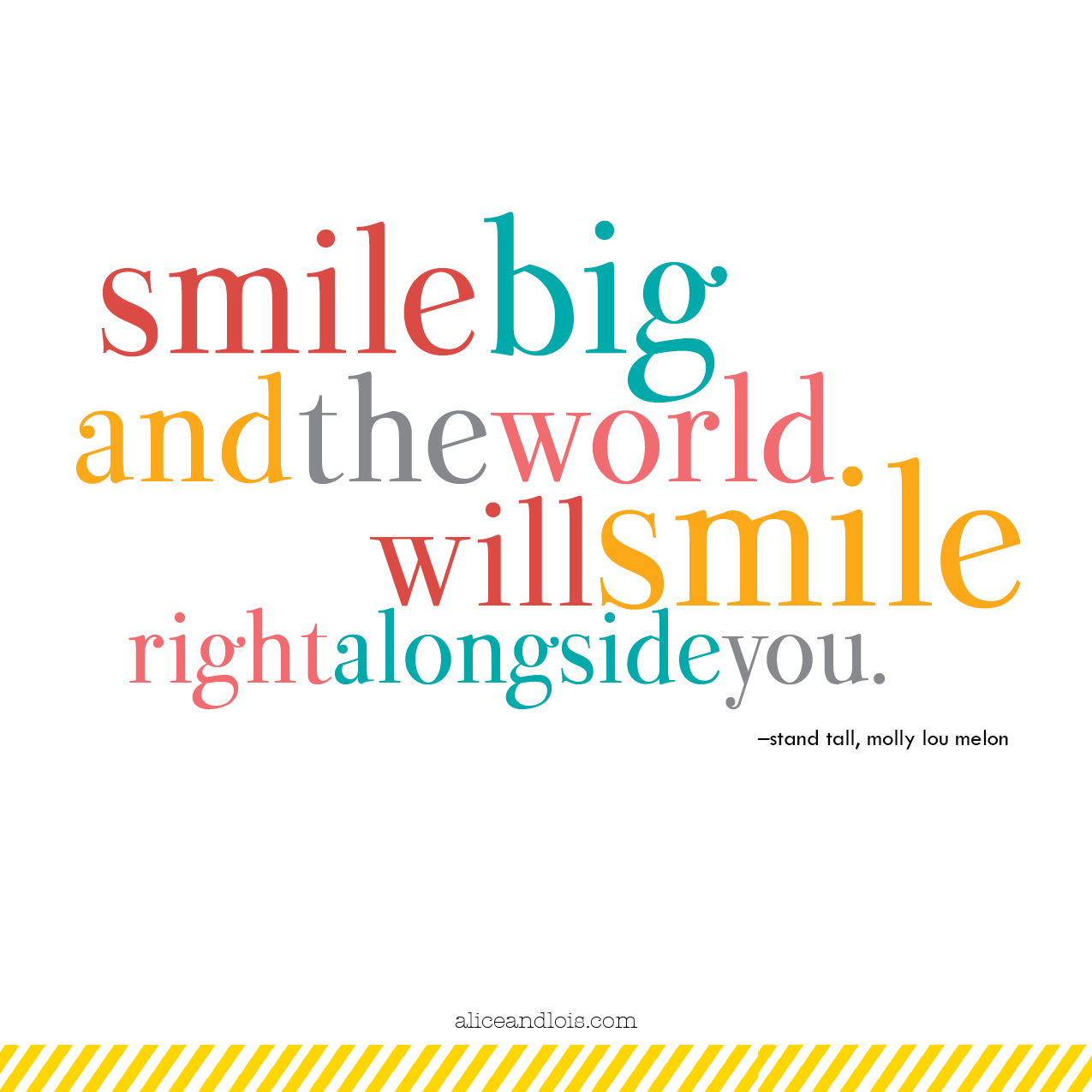 Inspiration for your day – Smile big and the world will smile right ...