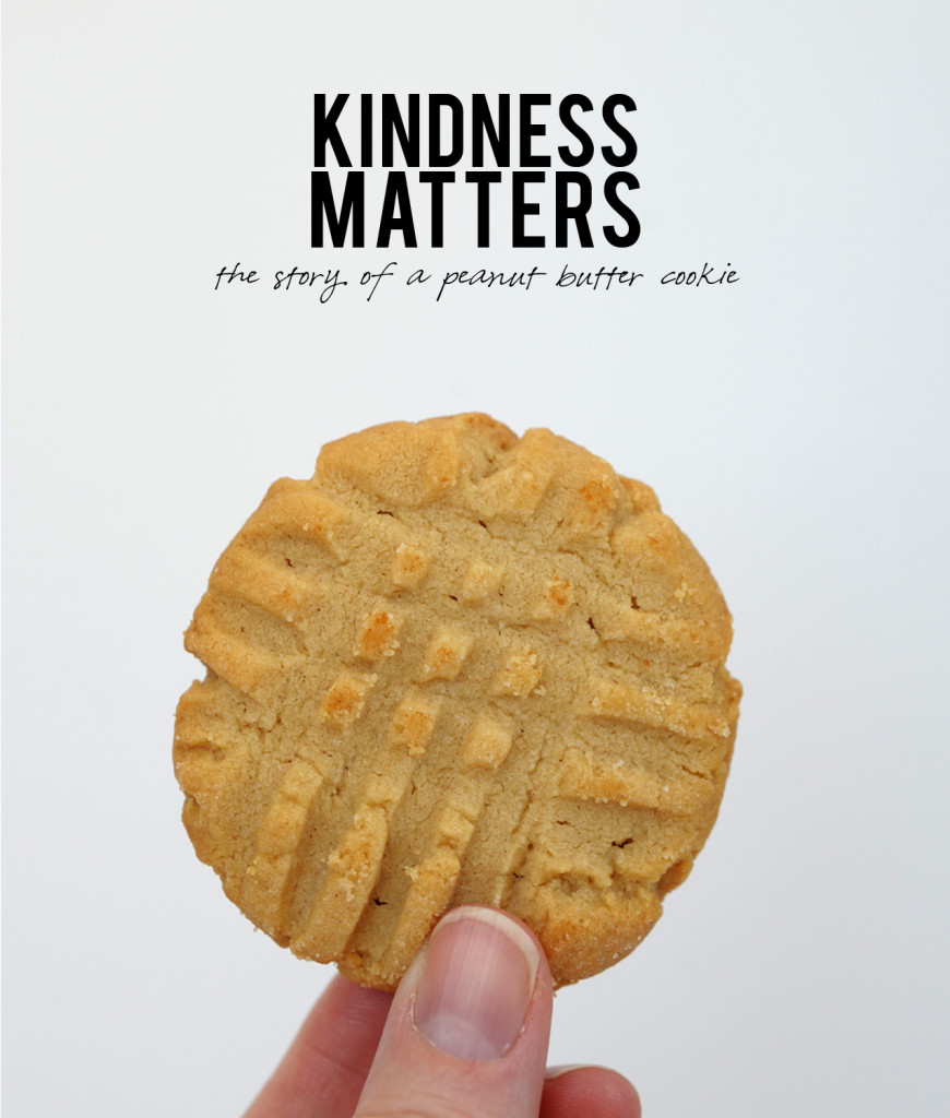 Kindness Matters - the story of a peanut butter cookie