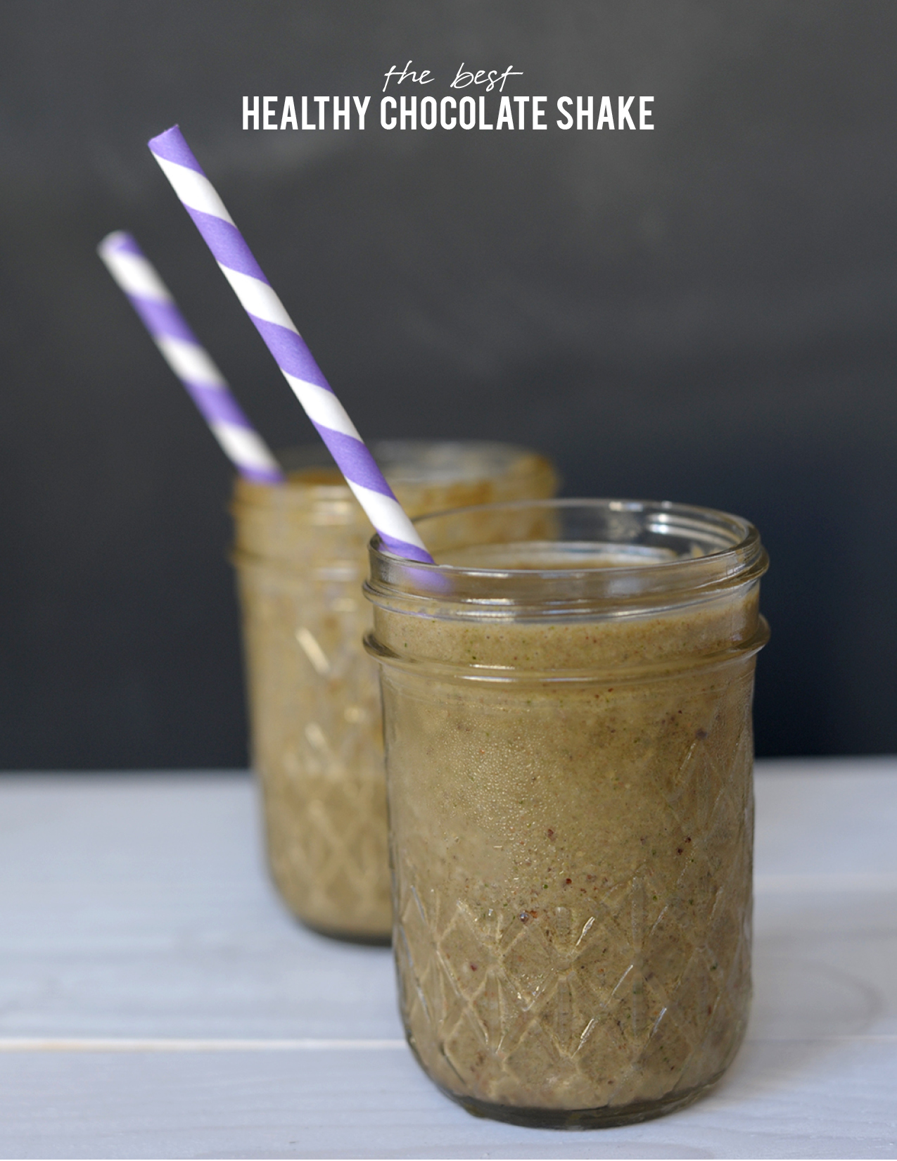 The Best Healthy Chocolate Shake