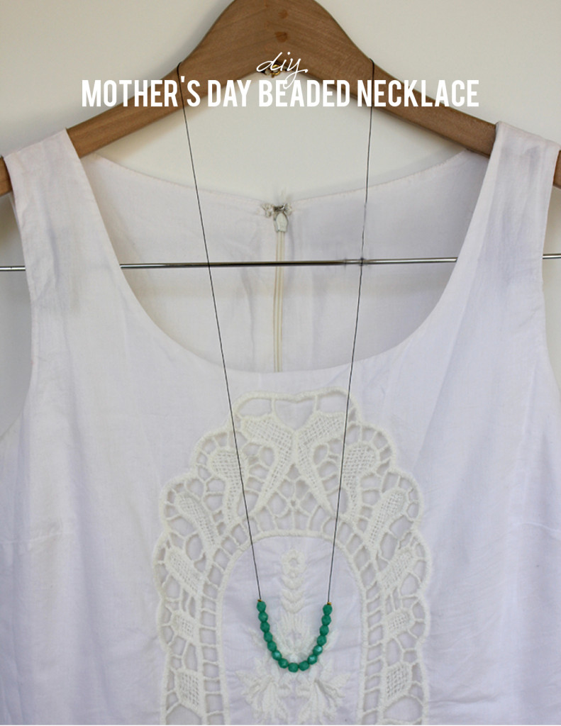 DIY Mother's Day Beaded Necklace